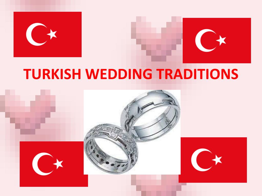 PPT - TURKISH WEDDING TRADITIONS PowerPoint Presentation, free download ...
