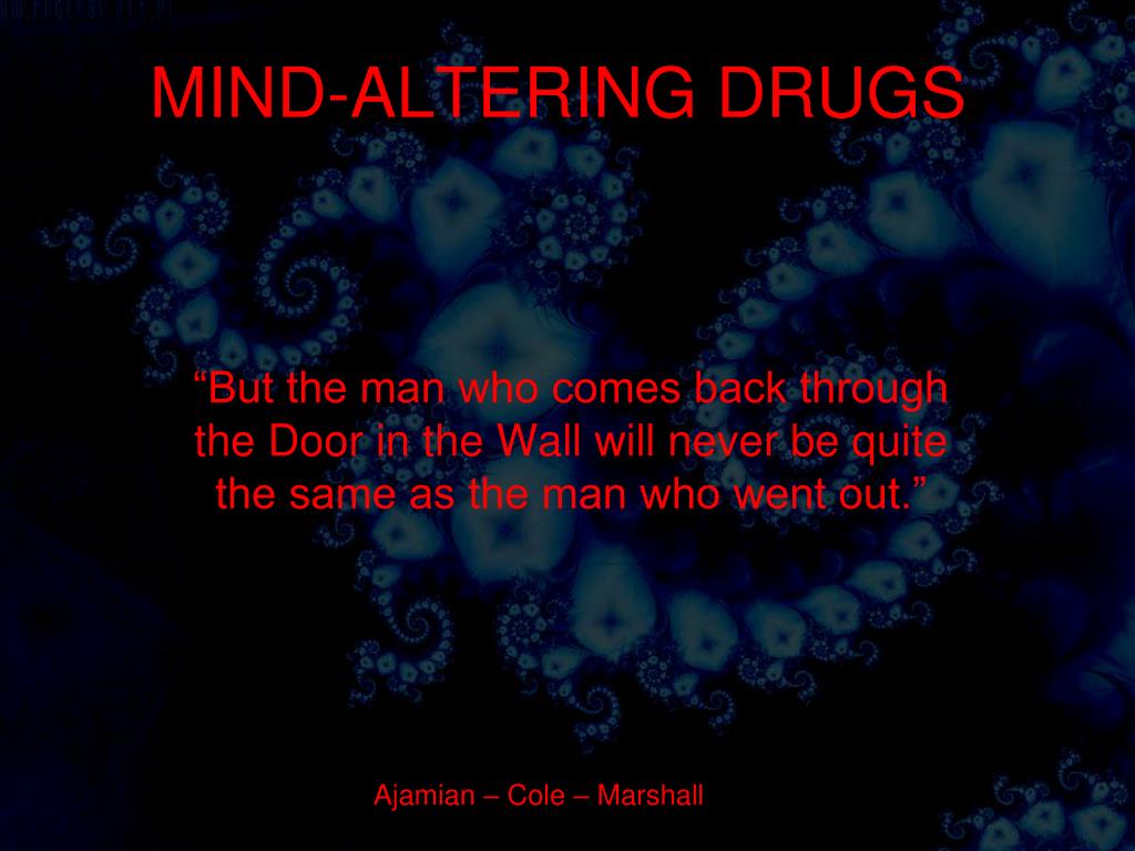 PPT - MIND-ALTERING DRUGS PowerPoint Presentation, free download - ID ...
