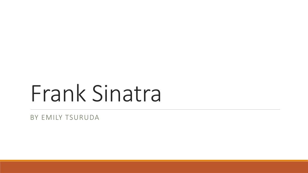 PPT - Frank Sinatra PowerPoint Presentation, free download - ID:2325764