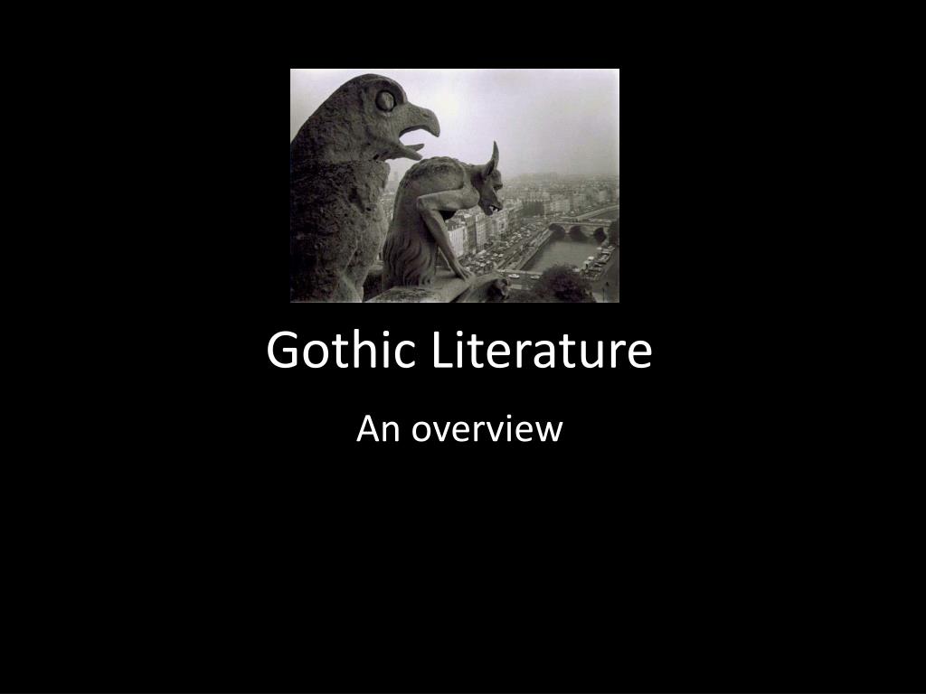 PPT - Gothic Literature PowerPoint Presentation, free download - ID:2325827