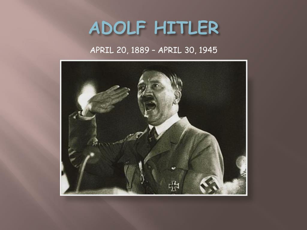 PPT - ADOLF HITLER PowerPoint Presentation, free download - ID:2325920