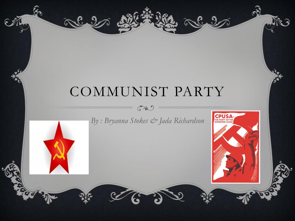 PPT - Communist Party PowerPoint Presentation, free download - ID:2326223