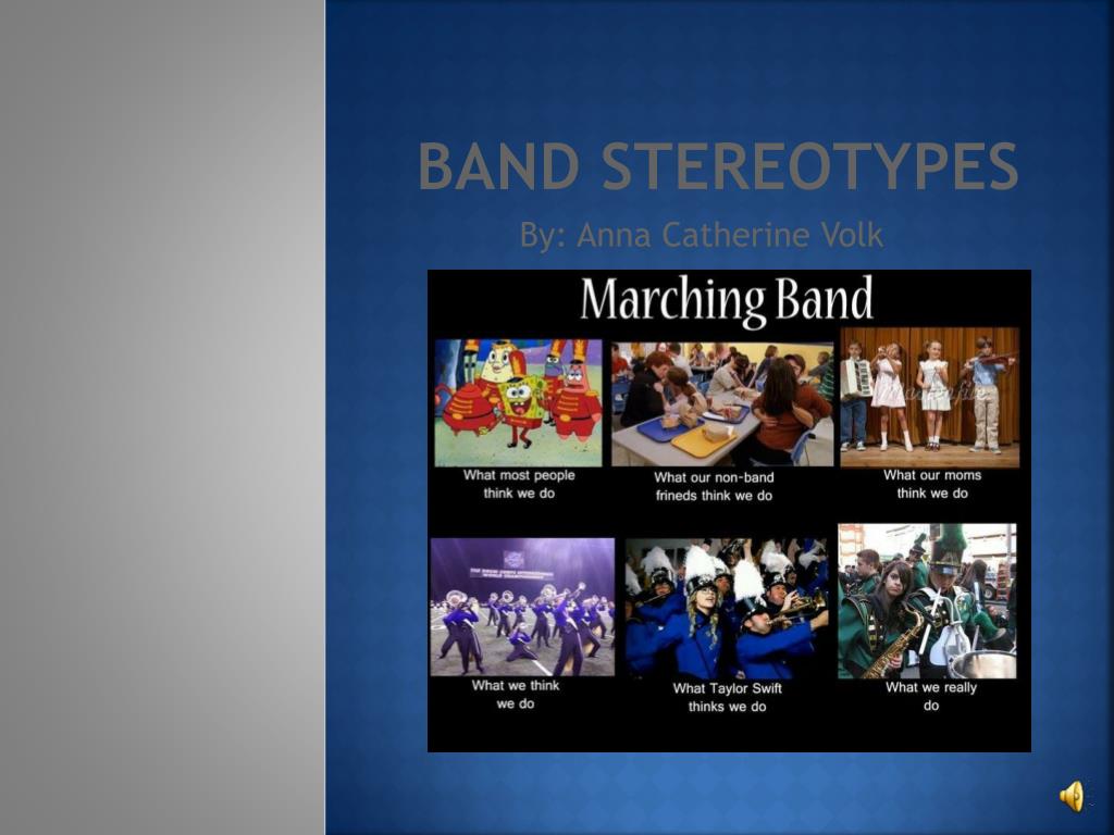 PPT - Band Stereotypes PowerPoint Presentation, free download - ID:2326701