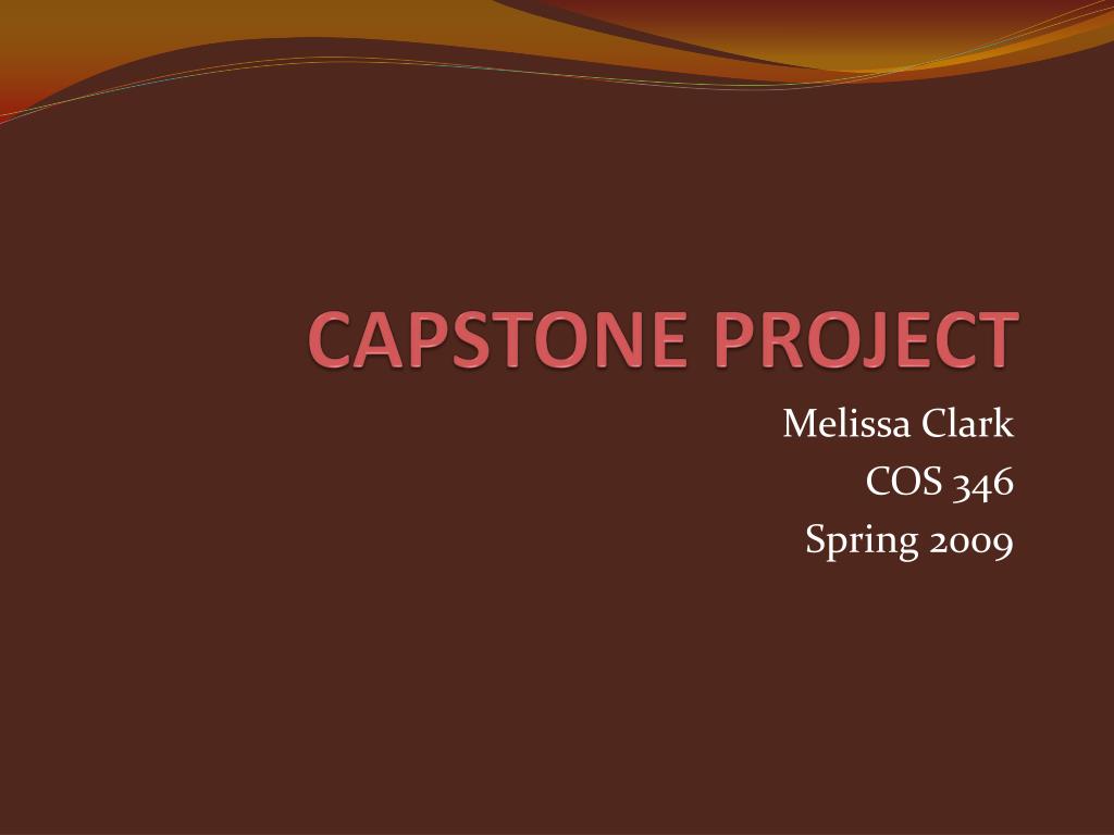 PPT - CAPSTONE PROJECT PowerPoint Presentation, free download - ID:2327598