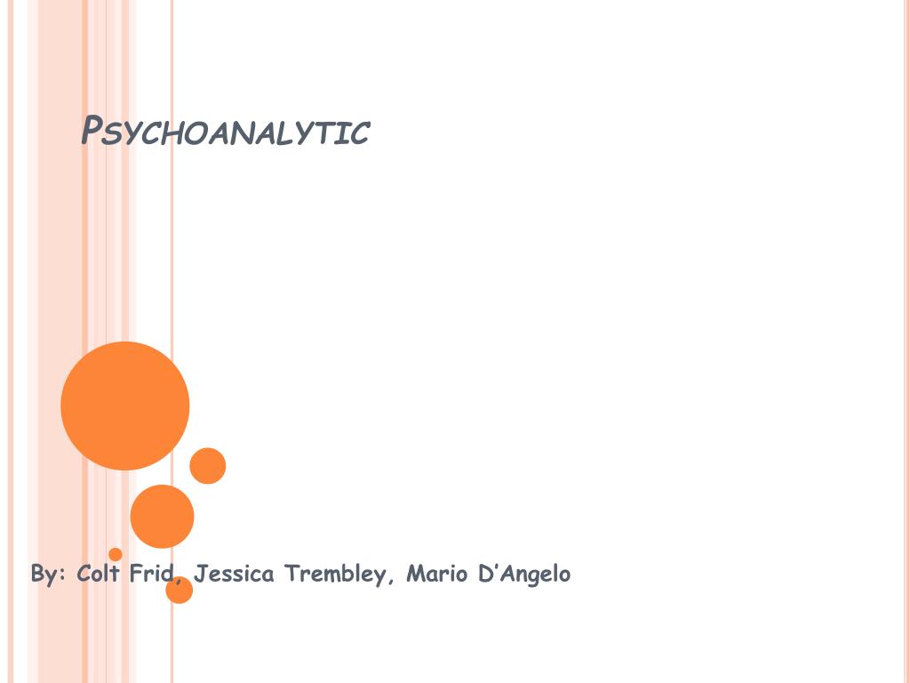 PPT - Psychoanalytic PowerPoint Presentation, free download - ID:2327619