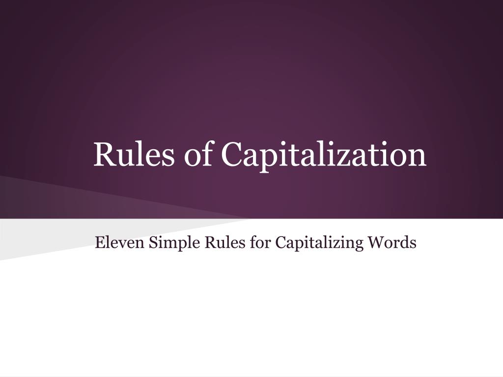 PPT - Rules of Capitalization PowerPoint Presentation, free download - ID:2327671