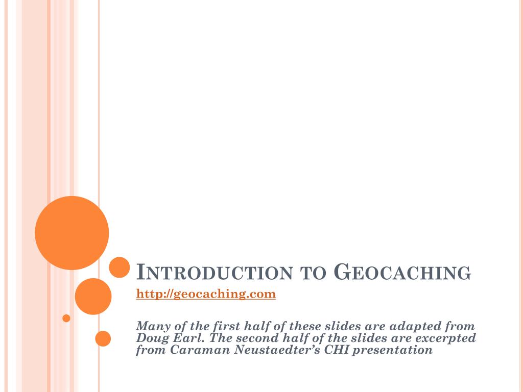 PPT - Introduction to Geocaching PowerPoint Presentation, free download ...