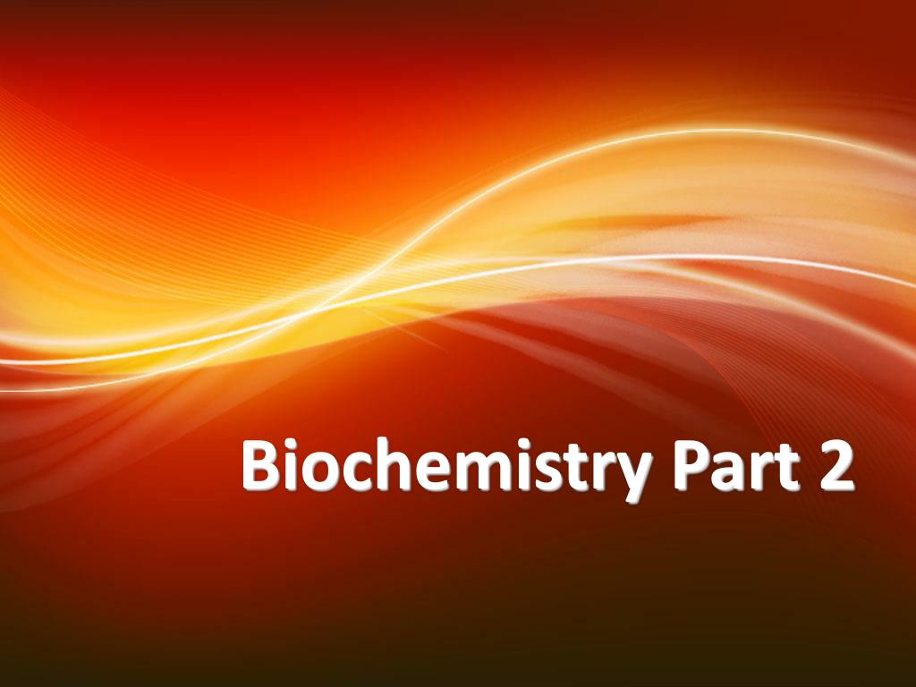 PPT - Understanding Biochemistry Essentials: Acids, Bases, Enzymes ...