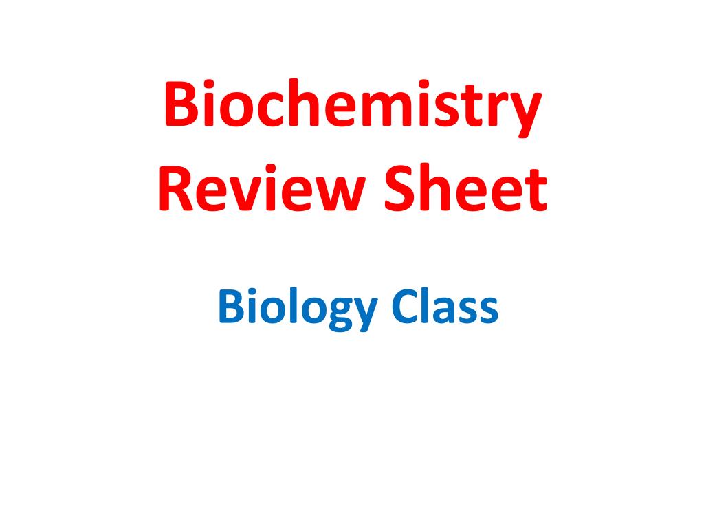 PPT - Biochemistry Review Sheet PowerPoint Presentation, free download ...