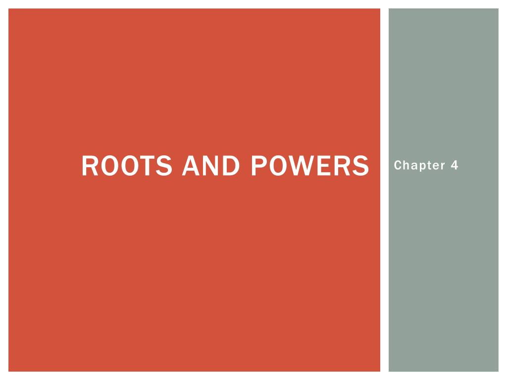 PPT - Roots and powers PowerPoint Presentation, free download - ID:2329881