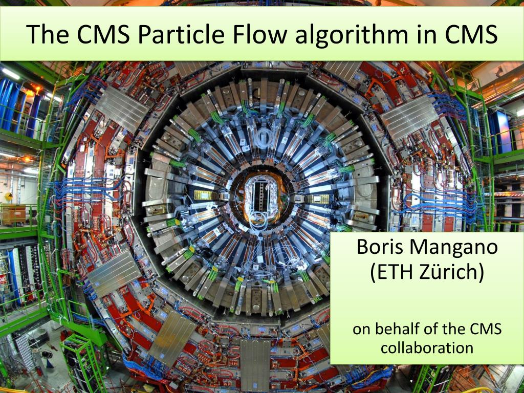 PPT - The CMS Particle Flow algorithm in CMS PowerPoint Presentation ...