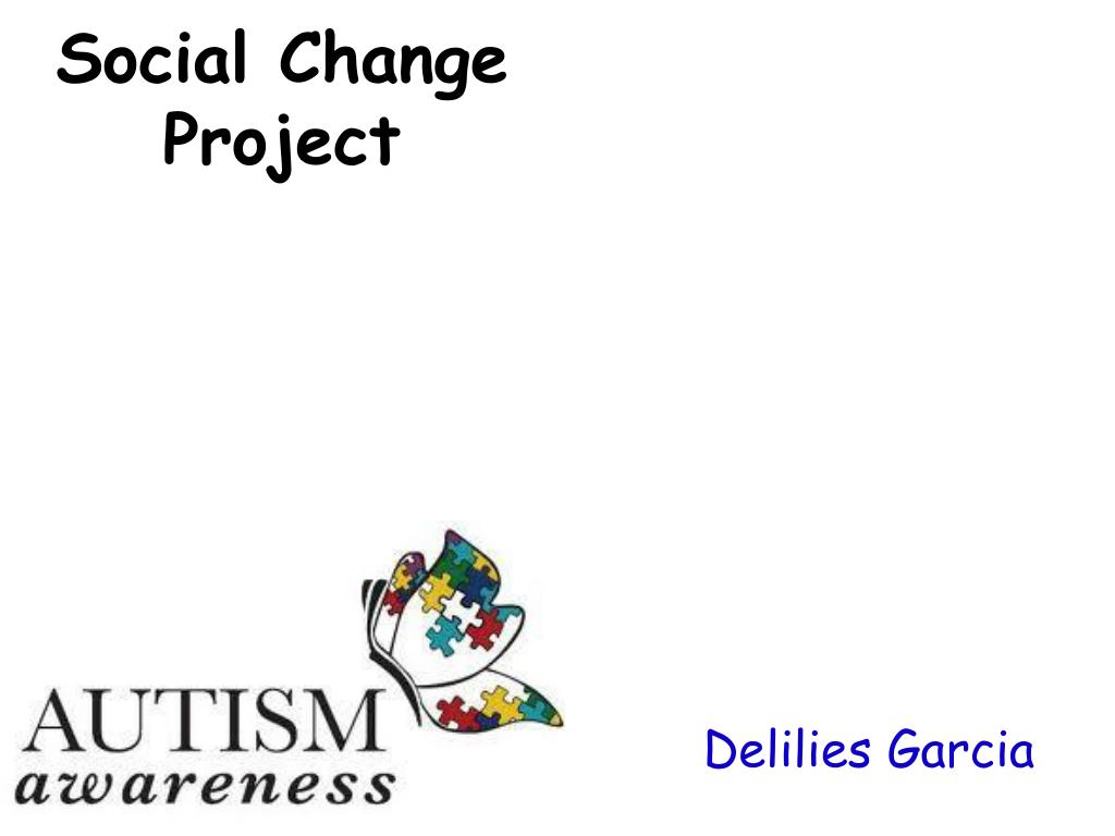 PPT - Social Change Project PowerPoint Presentation, free download - ID ...