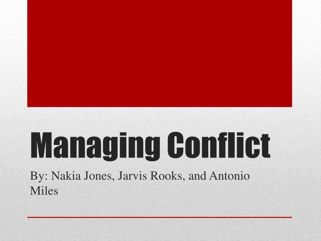 PPT - Managing Conflict PowerPoint Presentation, free download - ID:2331431