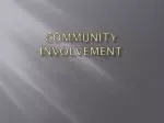PPT - Community Involvement PowerPoint Presentation, free download - ID ...
