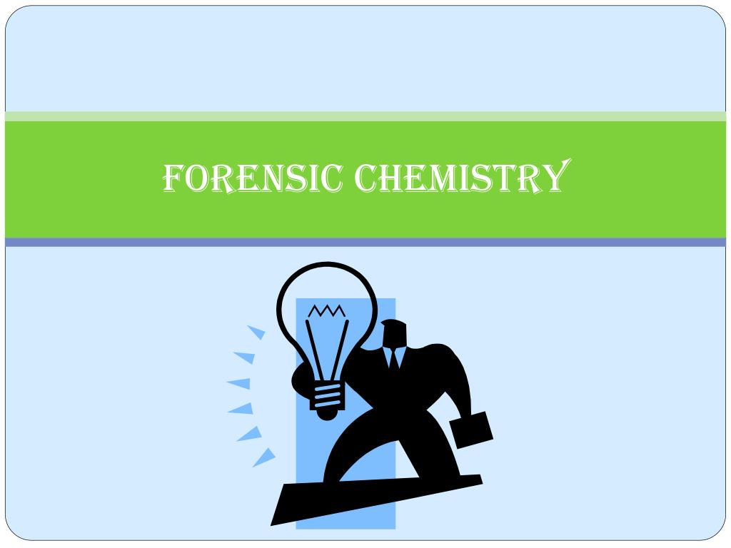 PPT - Forensic Chemistry PowerPoint Presentation, free download - ID ...