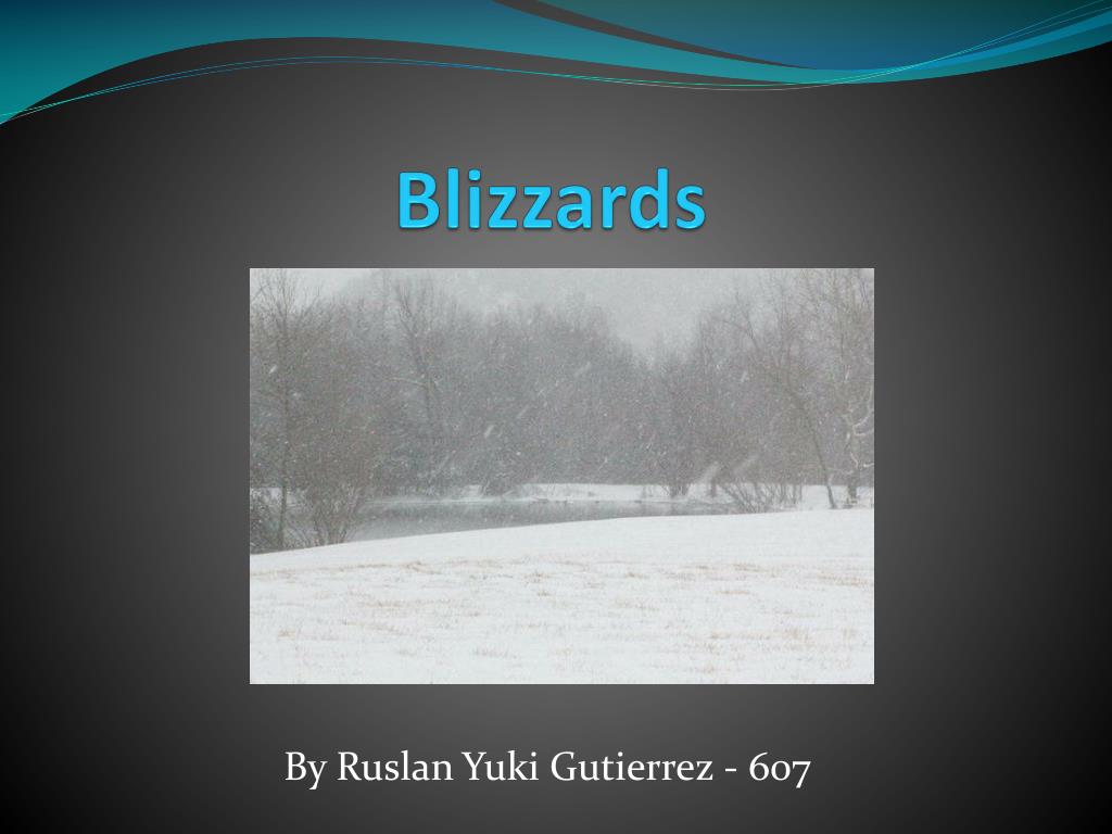 PPT - Blizzards PowerPoint Presentation, free download - ID:2332879