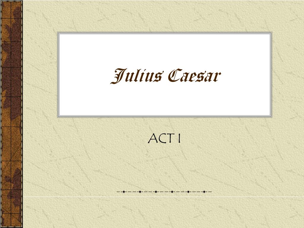 PPT - Julius Caesar PowerPoint Presentation, free download - ID:2333359