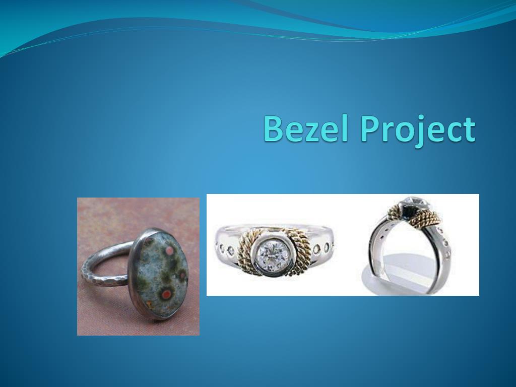 PPT - Bezel Project PowerPoint Presentation, free download - ID:2333976