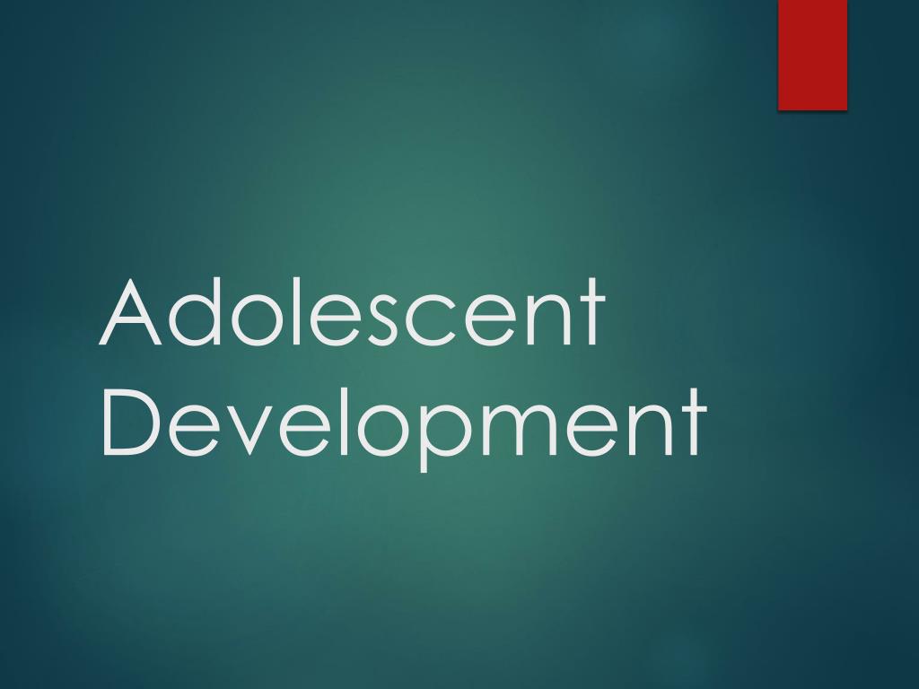 PPT - Adolescent Development PowerPoint Presentation, free download ...