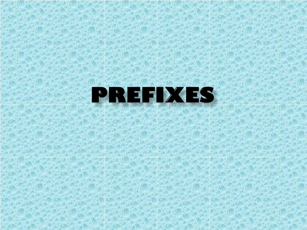 PPT - Prefixes PowerPoint Presentation, free download - ID:2334524