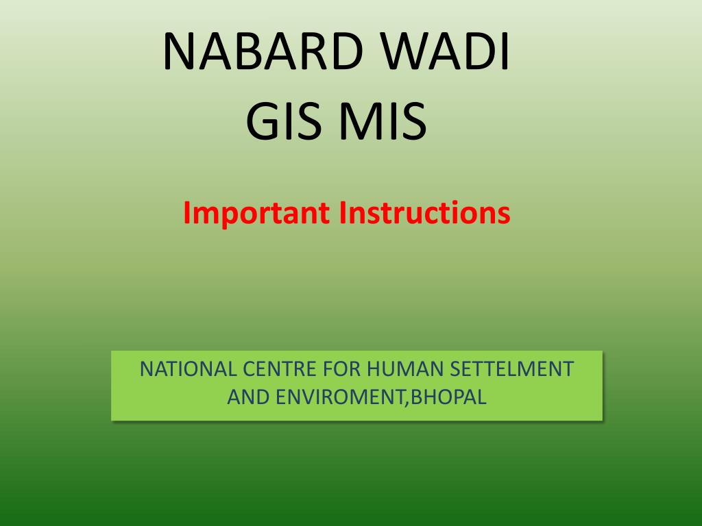 PPT - NABARD WADI GIS MIS PowerPoint Presentation, free download - ID ...