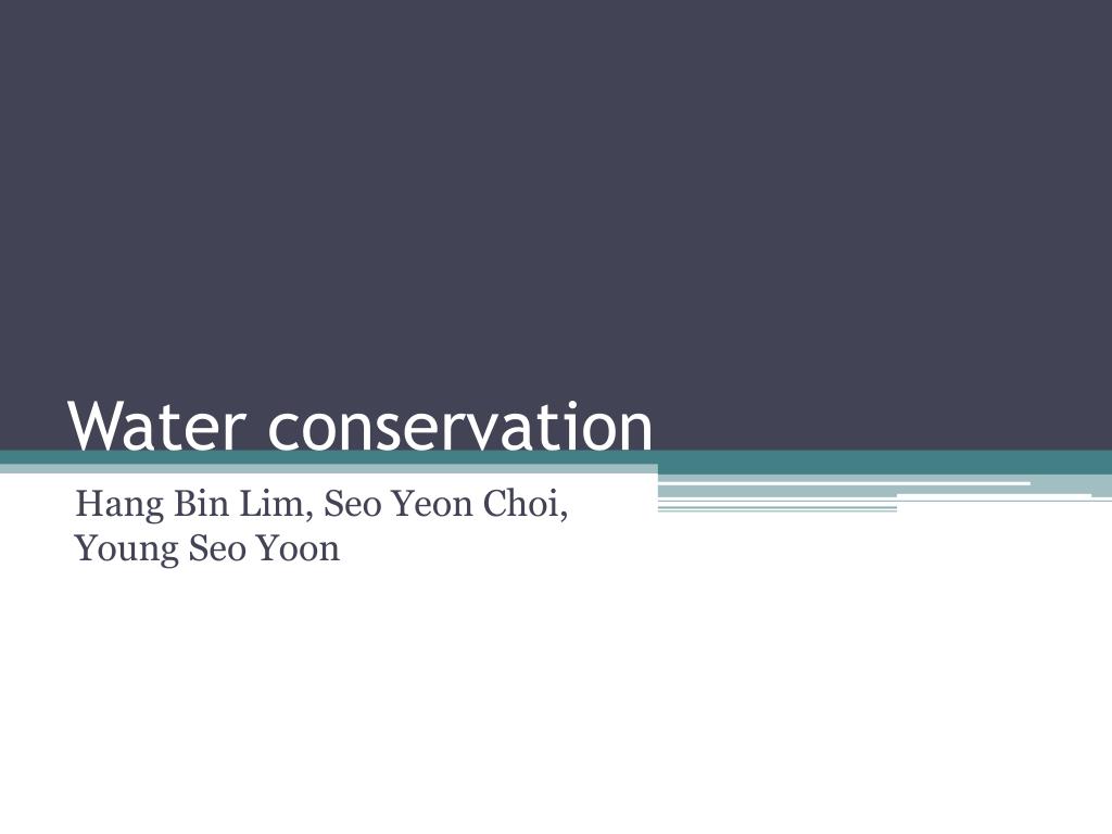 PPT - Water conservation PowerPoint Presentation, free download - ID ...