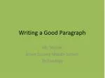 PPT - Characteristics of a Good Body Paragraph PowerPoint Presentation ...
