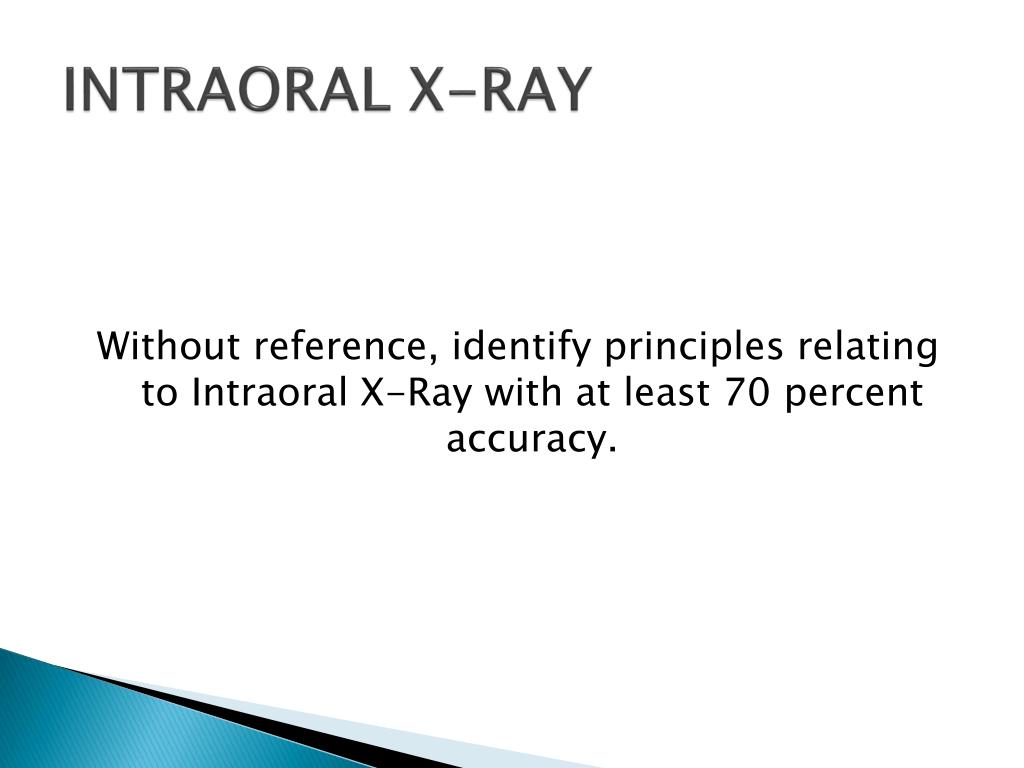 PPT - INTRAORAL X-RAY PowerPoint Presentation, free download - ID:2336846