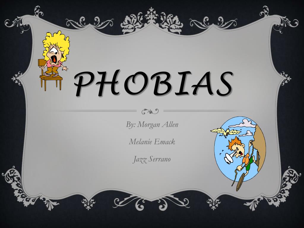 PPT - Phobias PowerPoint Presentation, free download - ID:2337498