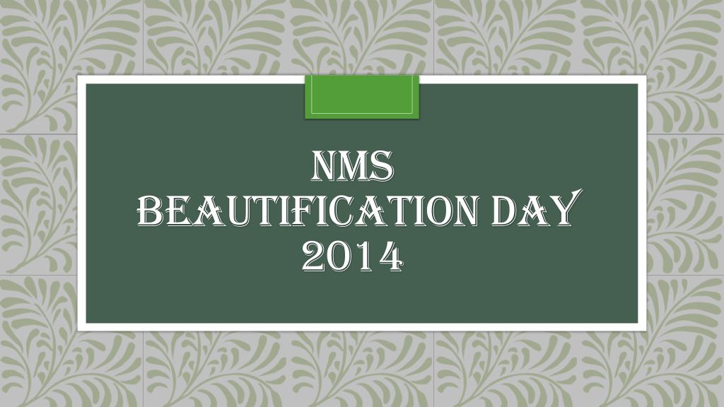 PPT - Community Beautification Day 2014 - Appreciation for Volunteers ...