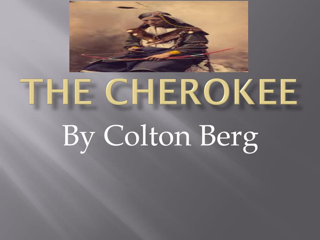 PPT - The Cherokee PowerPoint Presentation, free download - ID:2338603