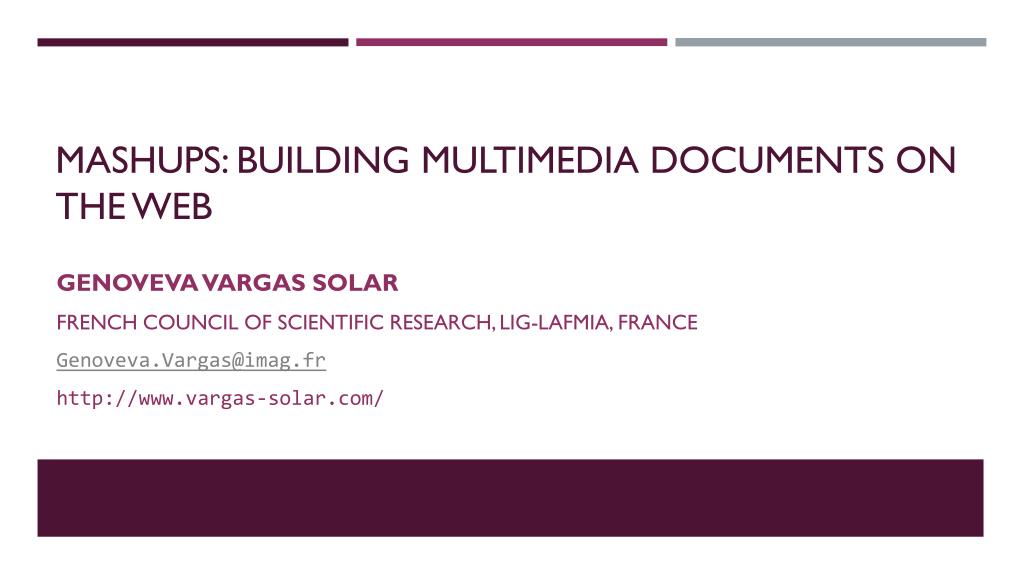 PPT - Mashups: building multimedia documents on the Web PowerPoint ...