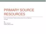 PPT - Primary Resources PowerPoint Presentation, free download - ID:1126002
