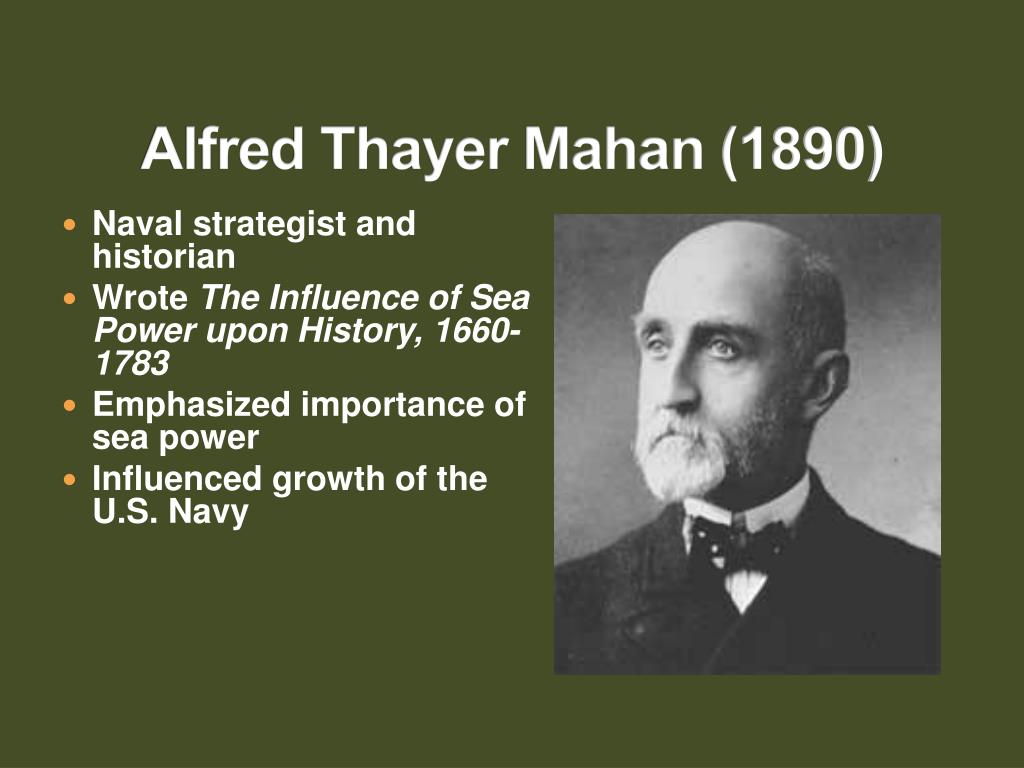 PPT - Alfred Thayer Mahan (1890) PowerPoint Presentation, free download ...