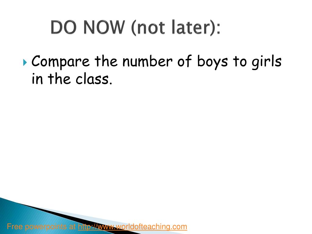 PPT - DO NOW (not later): PowerPoint Presentation, free download - ID ...