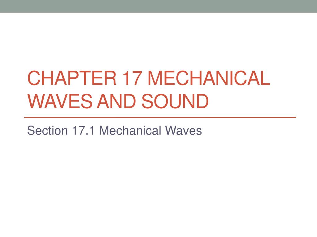 PPT - Chapter 17 Mechanical Waves and Sound PowerPoint Presentation, free download - ID:2339602