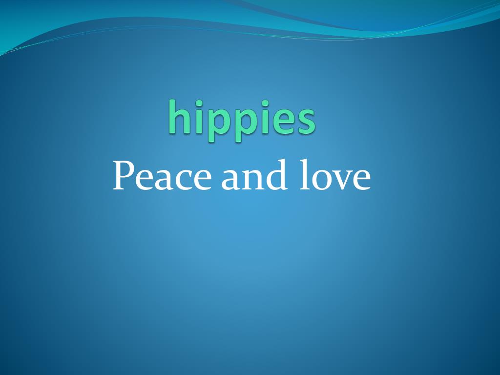PPT - hippies PowerPoint Presentation, free download - ID:2340615
