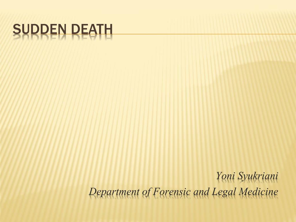 PPT - Sudden death PowerPoint Presentation, free download - ID:2341532