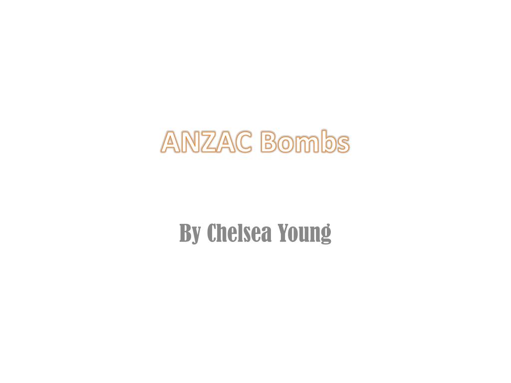 PPT - ANZAC Bombs PowerPoint Presentation, free download - ID:2341644