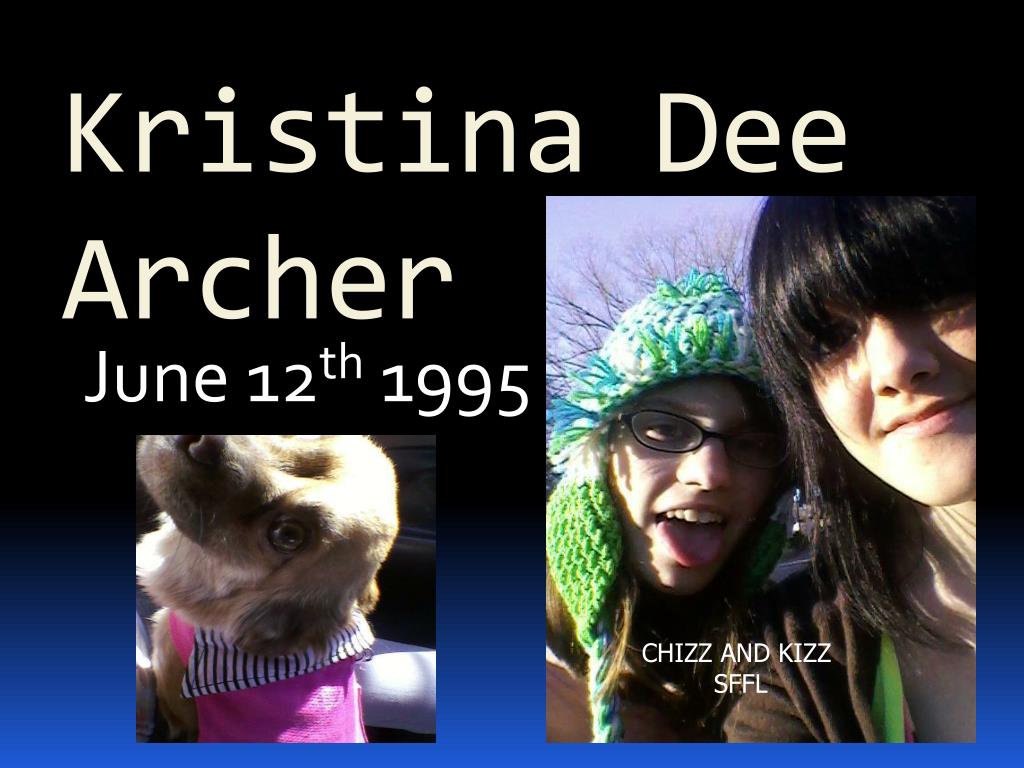 PPT - Kristina Dee Archer PowerPoint Presentation, free download - ID ...