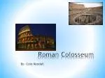 PPT - The Colosseum PowerPoint Presentation, free download - ID:1581609