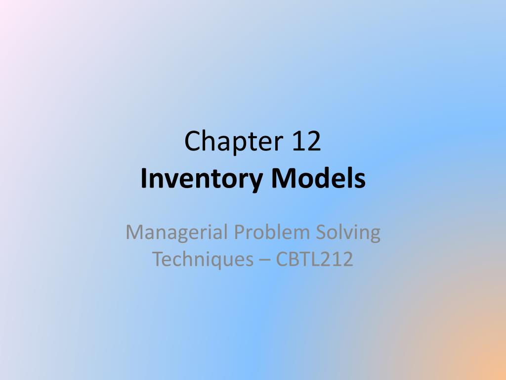 PPT - Chapter 12 Inventory Models PowerPoint Presentation, free ...