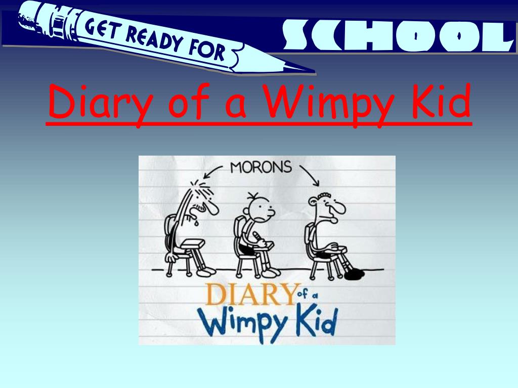 PPT - Diary of a Wimpy Kid PowerPoint Presentation, free download - ID ...