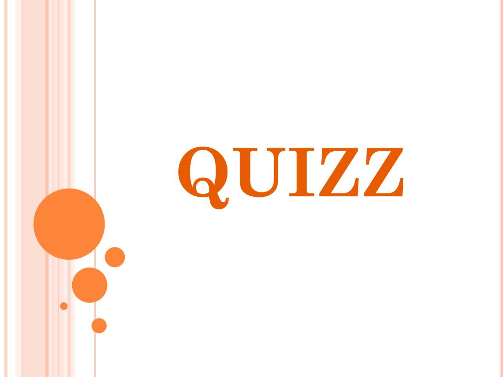PPT - QUIZZ PowerPoint Presentation, free download - ID:2345462