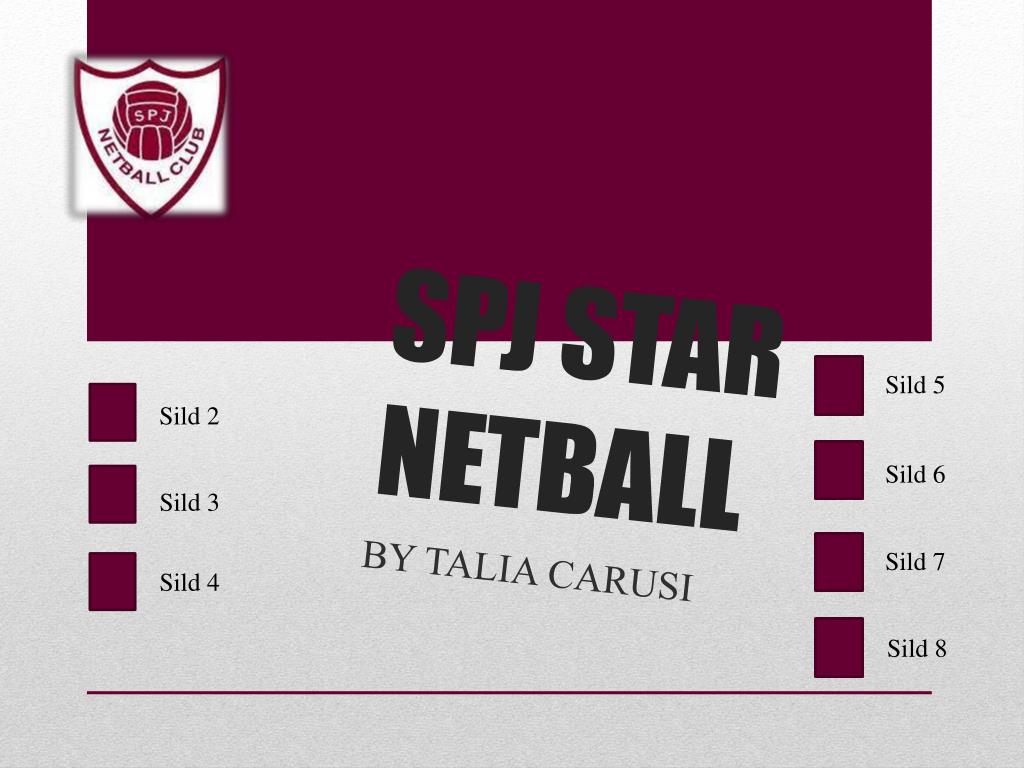 PPT - SPJ STAR NETBALL PowerPoint Presentation, free download - ID:2346012