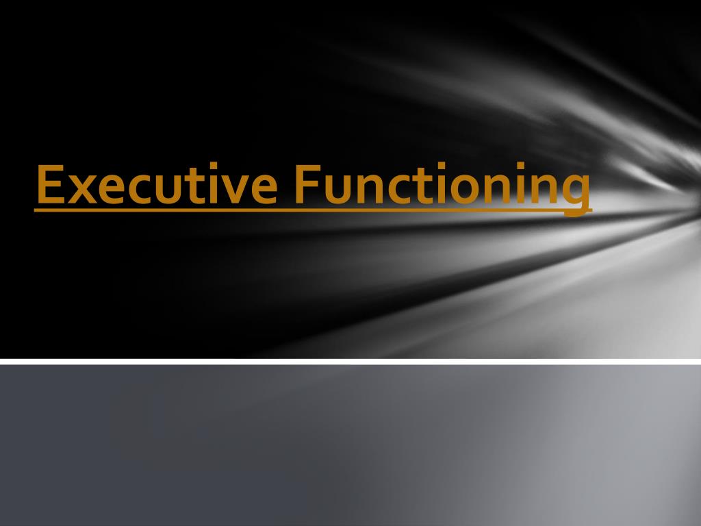 PPT - Executive Functioning PowerPoint Presentation, free download - ID ...