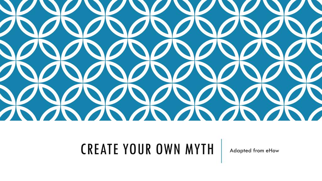 PPT - Create Your Own Myth PowerPoint Presentation, free download - ID ...