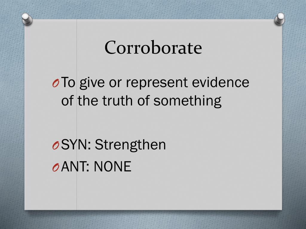 PPT - Corroborate PowerPoint Presentation, free download - ID:2348626