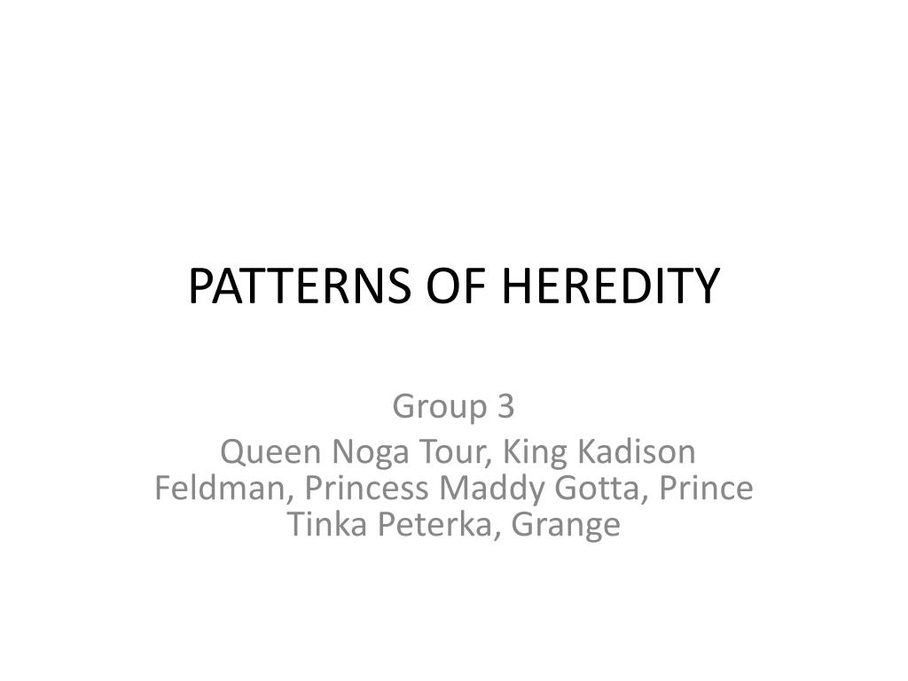 PPT - PATTERNS OF HEREDITY PowerPoint Presentation, free download - ID ...