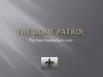 PPT - The Patrol System PowerPoint Presentation, free download - ID:376989